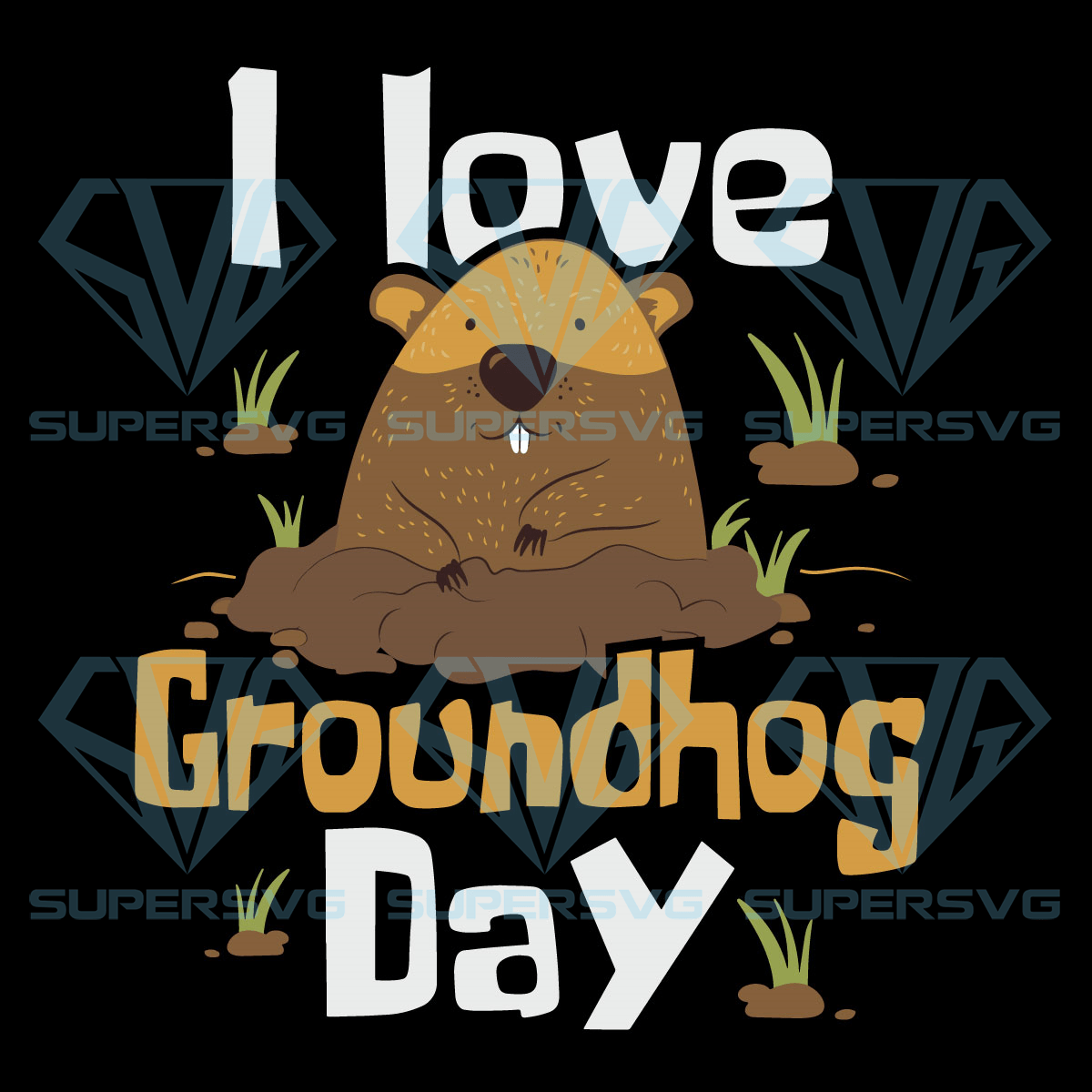 I Love Groundhog Day Cricut Svg Files, Trending Svg, Woodchuck Svg