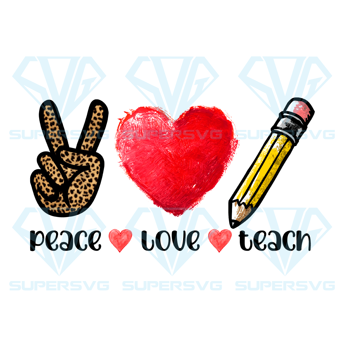 Peace Love Teach Sign PNG Sublimation