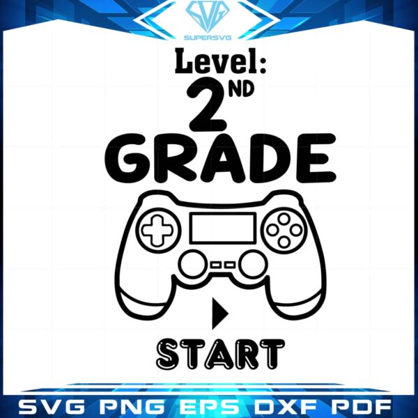 Level 2nd Grade Start Svg Design For Cricut