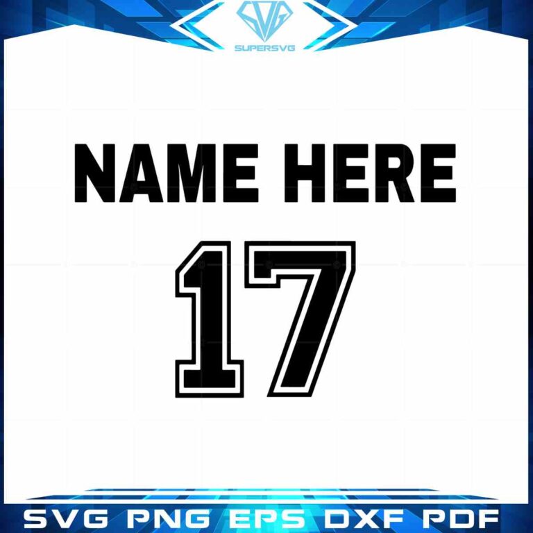 Jersey Number 17 Customize Name SVG for Cricut Sublimation Files