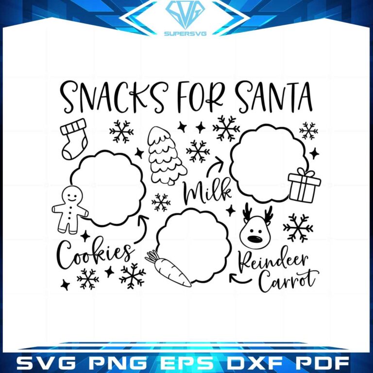 Snacks For Santa Svg Best Graphic Designs Cutting Files