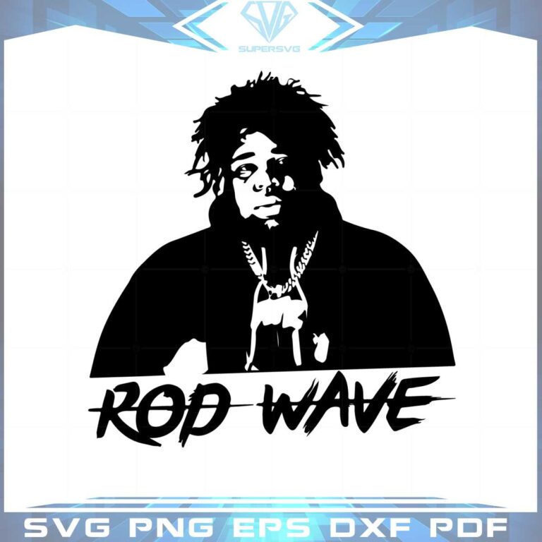 Rod Wave Svg Cricut Files And Png Sublimation Designs