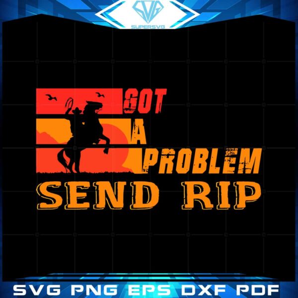 Yellowstone Send Rip Retro Svg For Cricut Sublimation Files