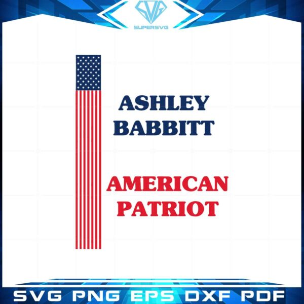 Ashley Babbitt American Patriot Svg Graphic Designs Files