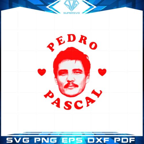 I Love Pedro Pascal SVG Best Graphic Designs Cutting Files