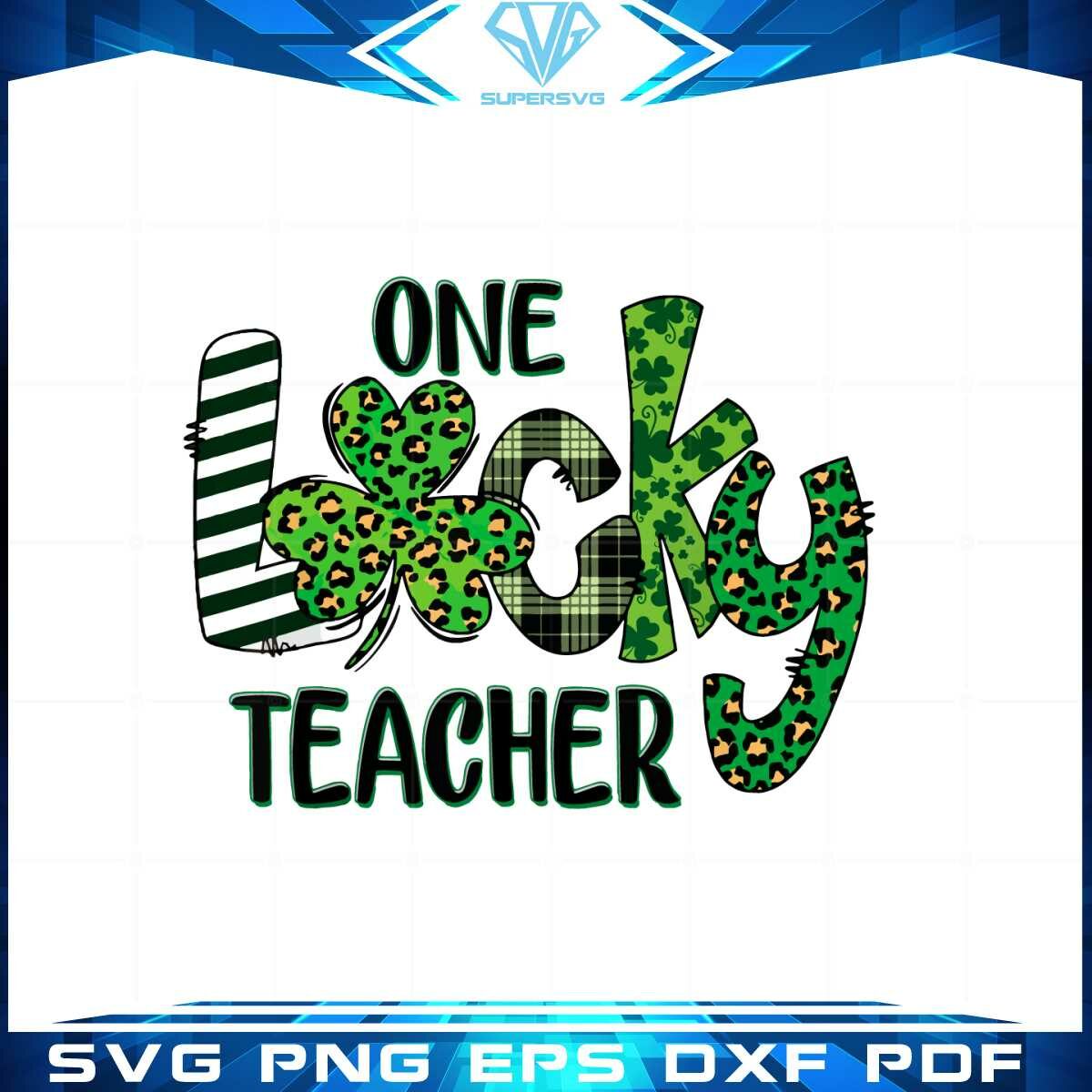 Shamrock One Lucky Teacher St Patrick's Day School Svg