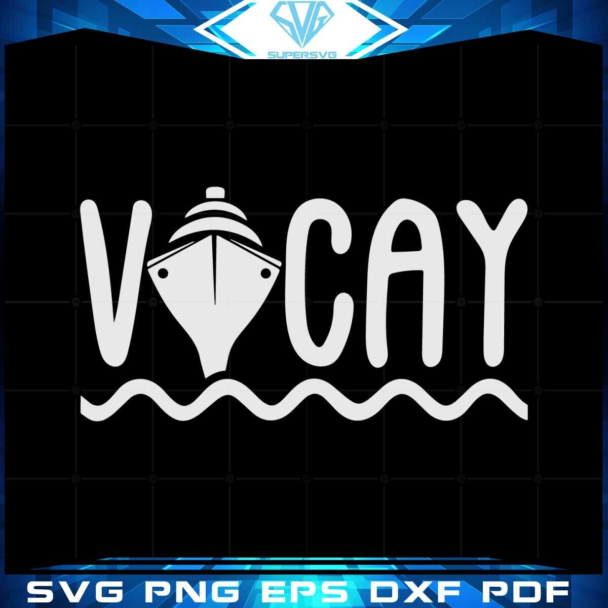 Vacay Cruise Family Cruise Vacation SVG Graphic Designs Files