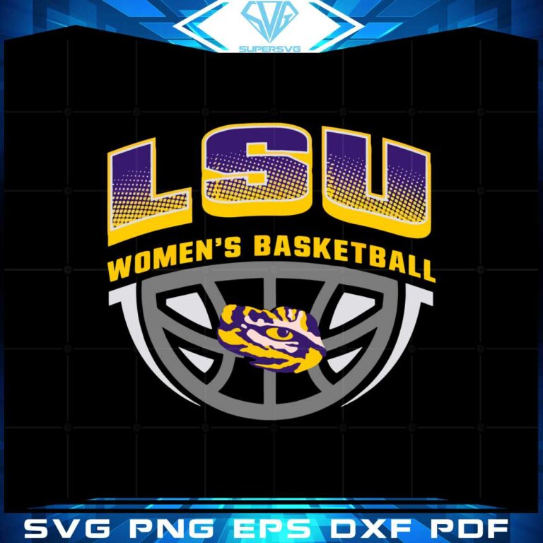 Lsu Tigers Women’s Basketball National Champion SVG Cutting Files