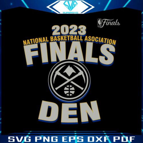 2023 National Basketball Association Final Den Svg Cutting File