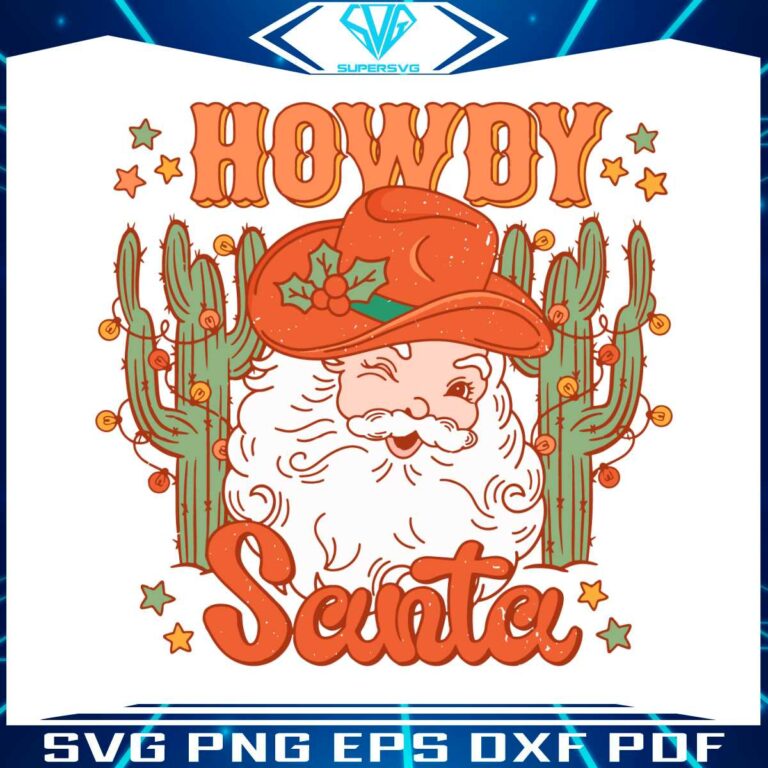 Vintage Howdy Santa Western Cowboy SVG
